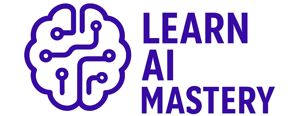 Learn AI Mastery - Learn AI Mastery